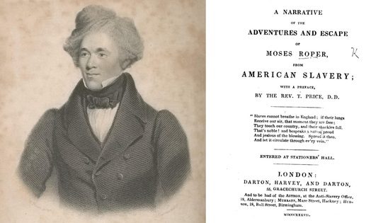 Moses Roper – the escaped slave who was the lost opportunity of British ...